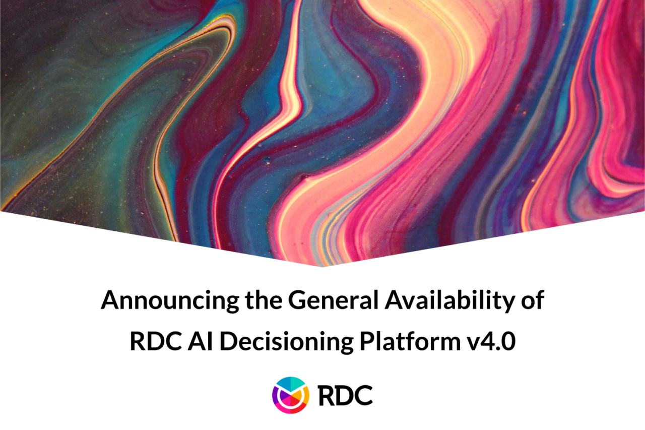 Announcing the General Availability of RDC AI Decisioning Platform v4.0 - RDC.AI